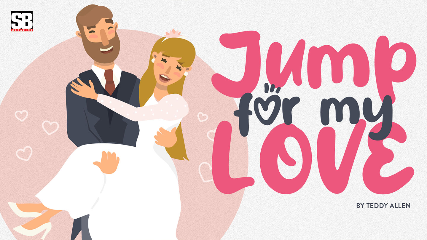 Jump for My Love - SB Magazine