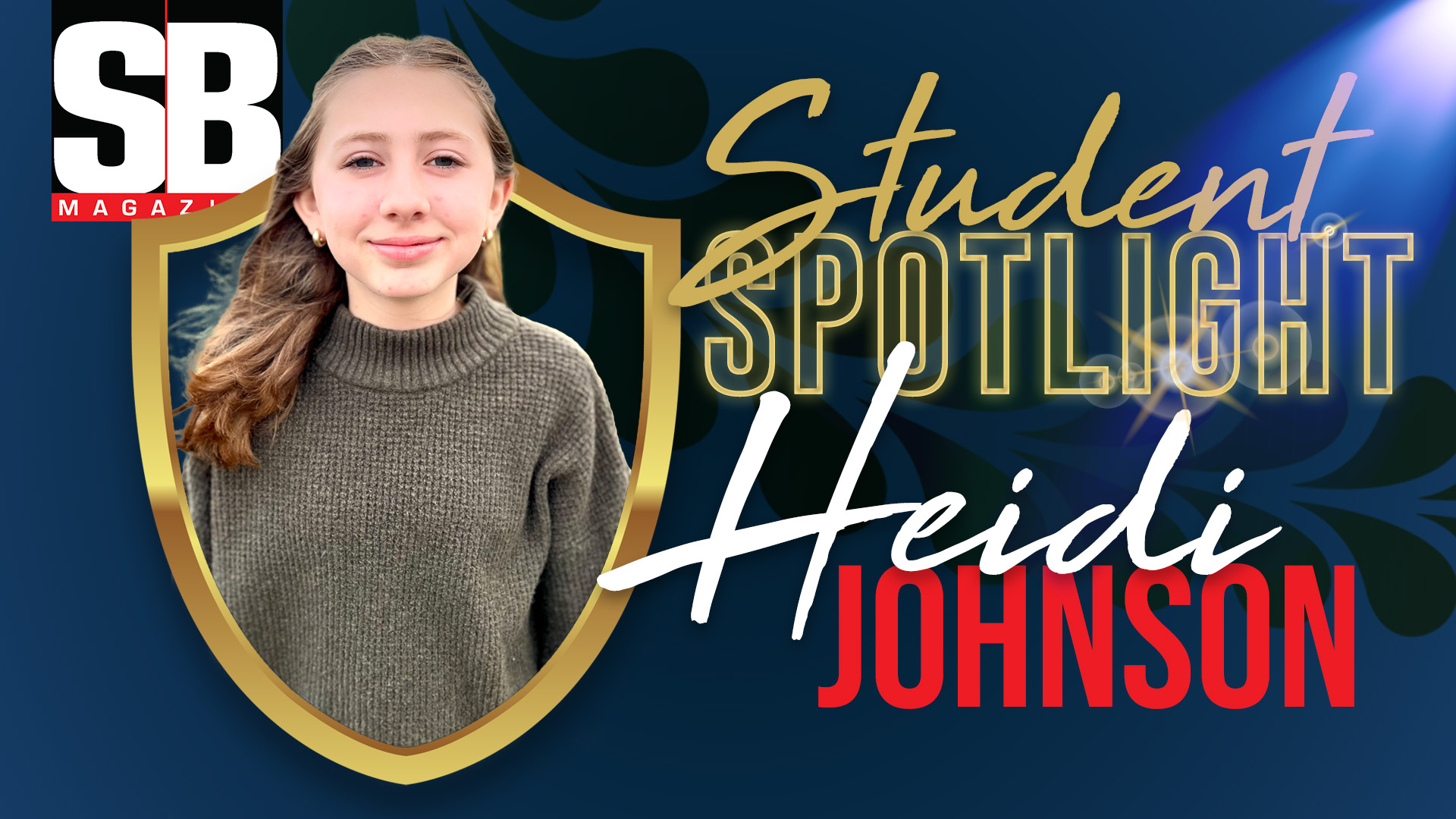 Heidi Johnson - Student profile 2023 - SB Magazine