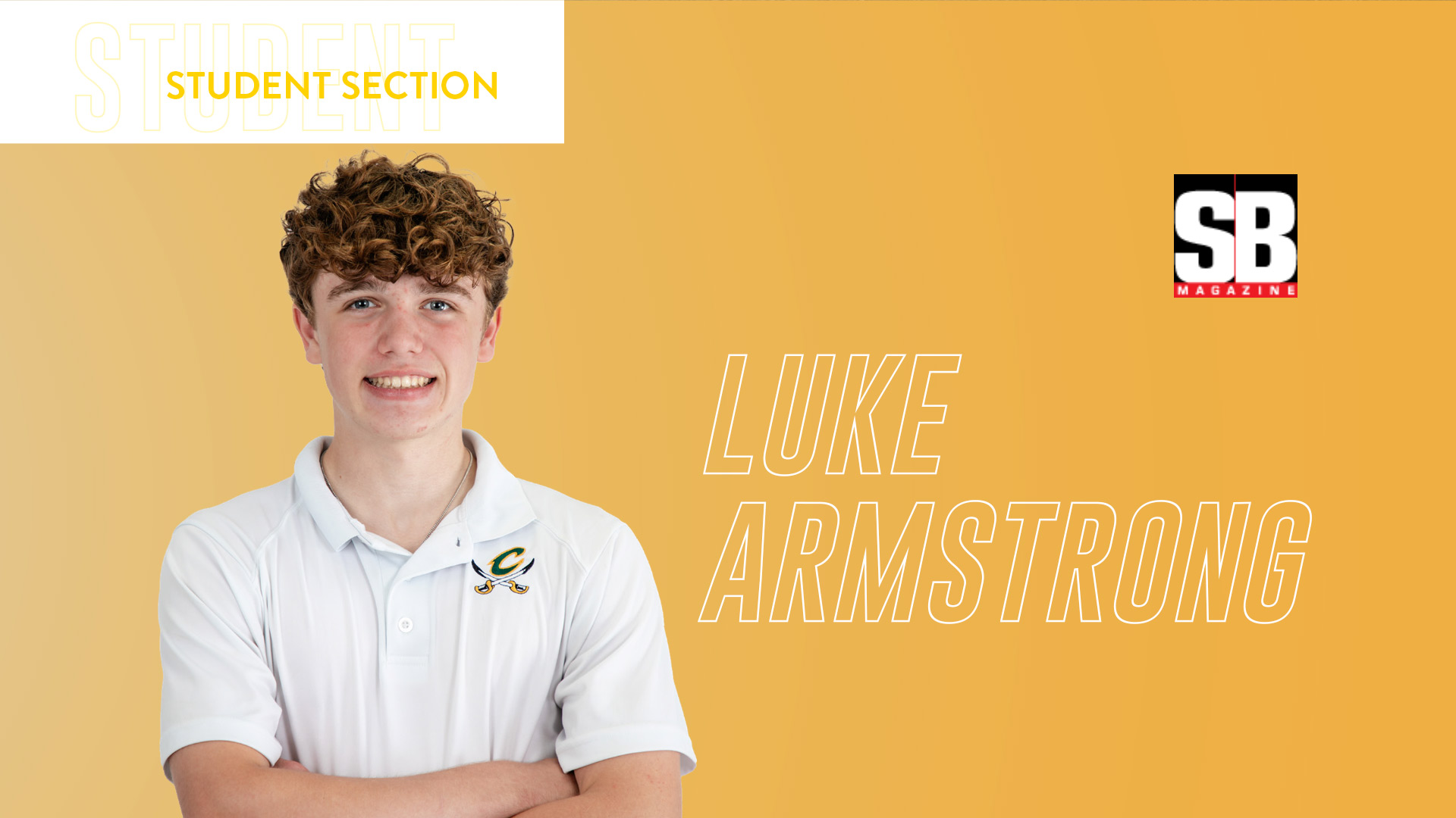 STUDENT SECTION: Luke Armstrong - SB Magazine