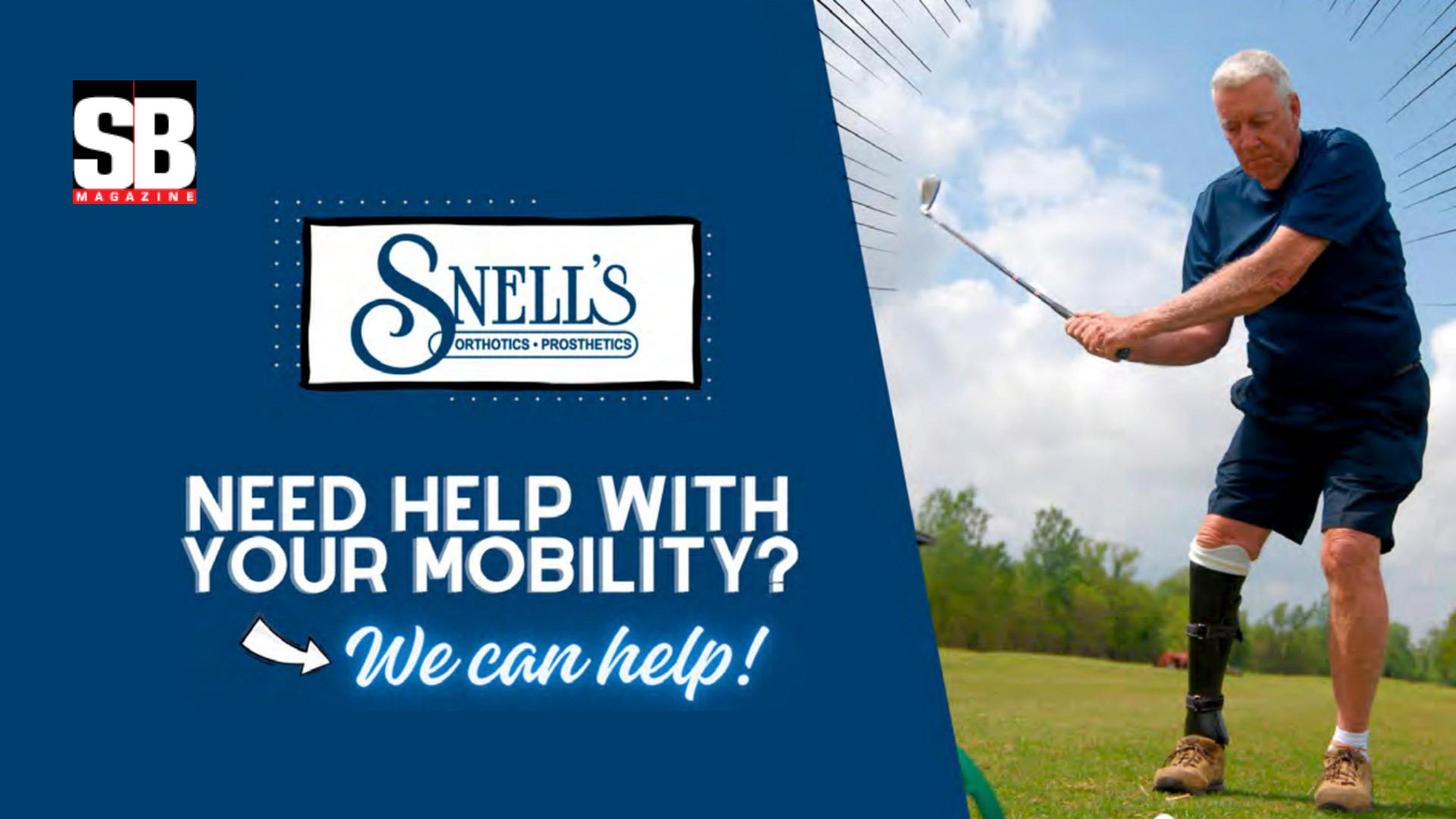 SNELLS ORTHOTICS PROSTHETICS - SB Magazine
