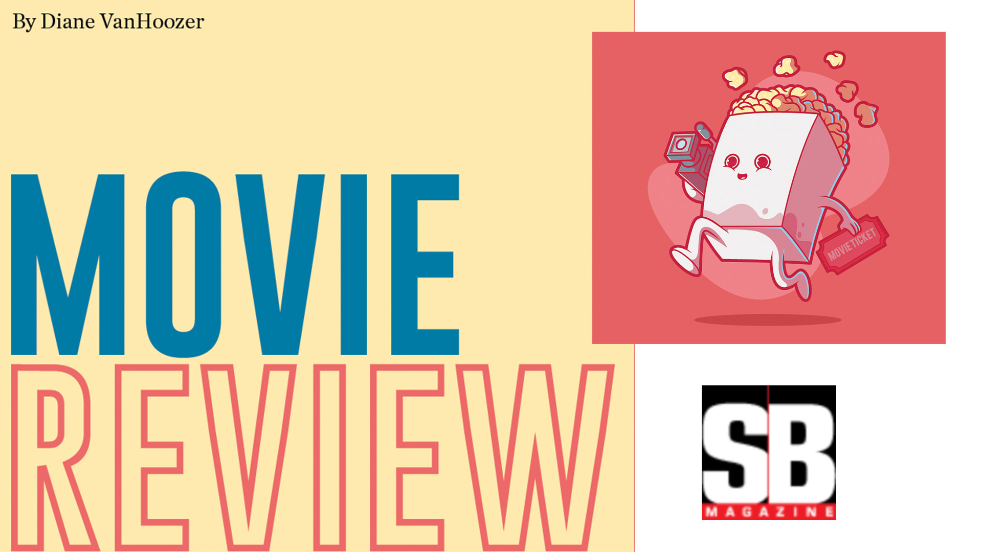 MOVIE REVIEW - SB Magazine